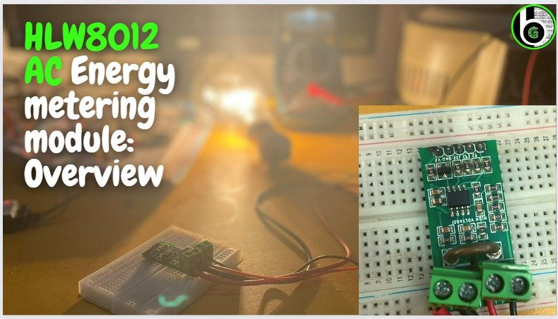 HLW8012 AC Energy metering IC: Part 1 - gettobyte