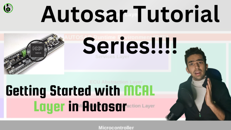 Getting Started with Autosar MCAL Layer - Get-To-Byte